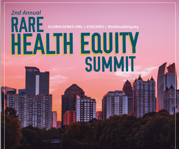 The Diversity of Diversity: 2022 RARE Health Equity Summit - Global Genes
